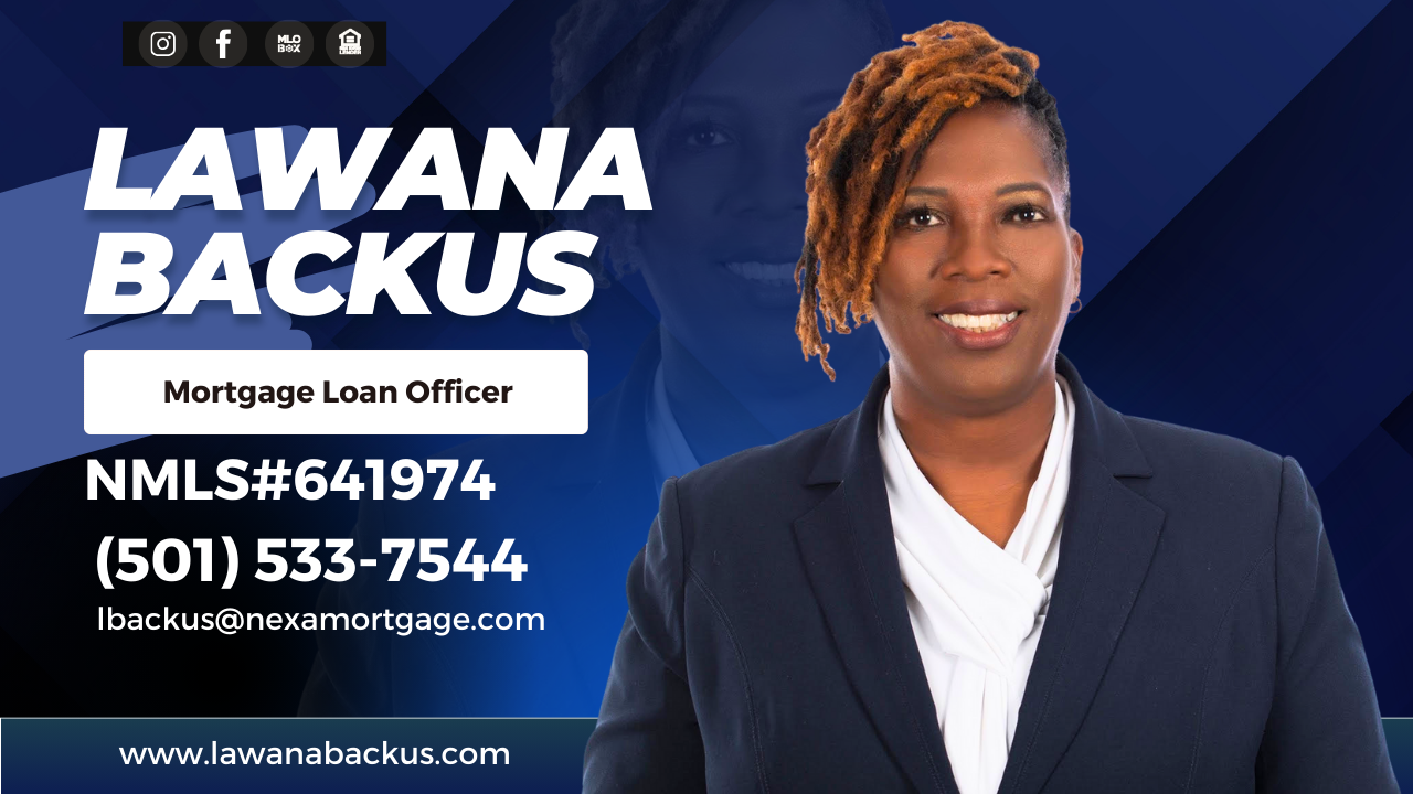 Lawana Backus - Mortgage Loan Officer 641974 📞(501) 533-7544